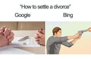 These 20 Google vs. Bing Memes Are Hilariously Accurate
