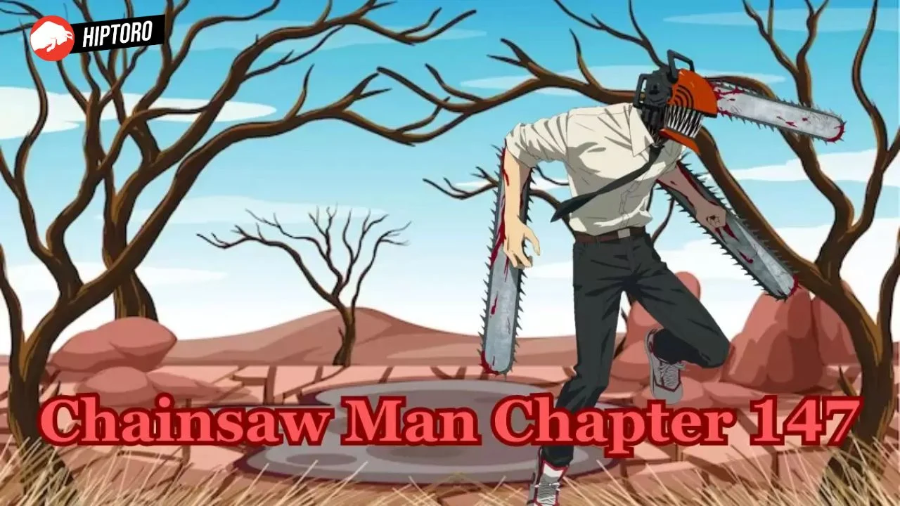 Chainsaw Man Chapter 147 Release Date, Major Spoilers, Read Online, Raw ...