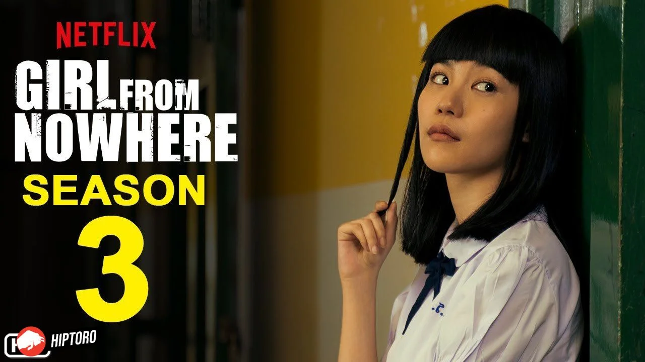 Will Girl From Nowhere Season 3 be released by December 2023? Know the ...