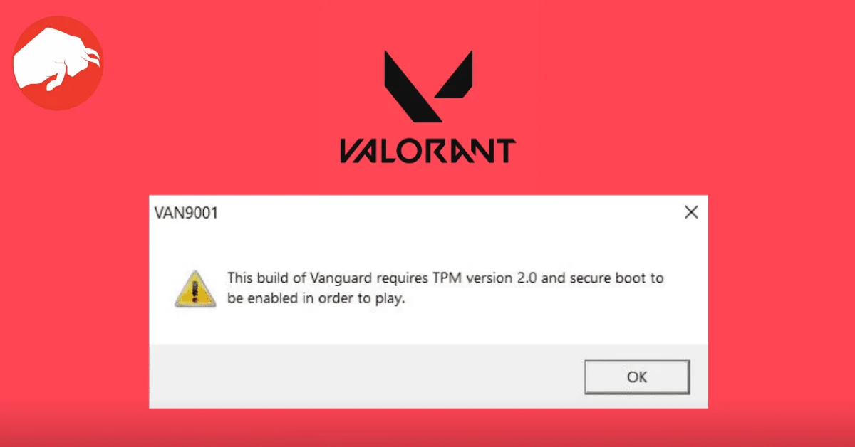 Fixing Valorants Tpm 2 0 And Secure Boot Error Easily
